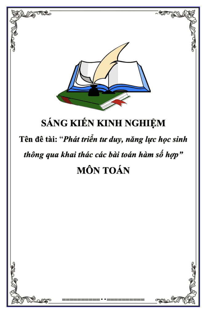 SKKN Phát triển tư duy, năng lực học sinh thông qua khai thác các bài ...